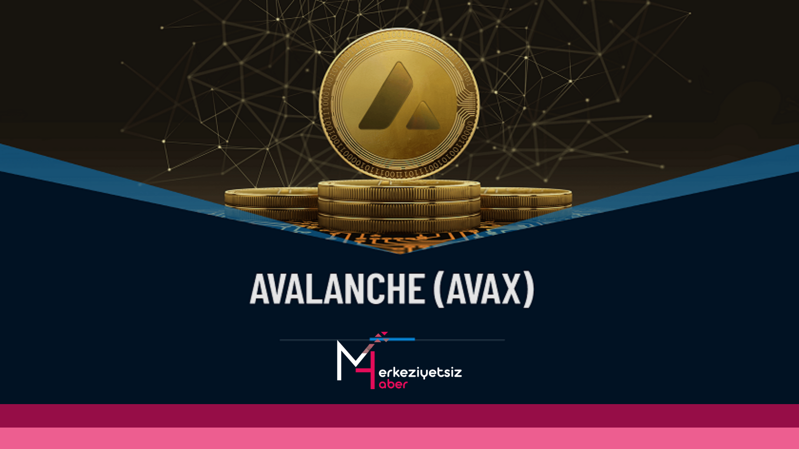 Avalanche Coin : İyi Bir Yatırım Aracı Mı? - Merkeziyetsiz Haber